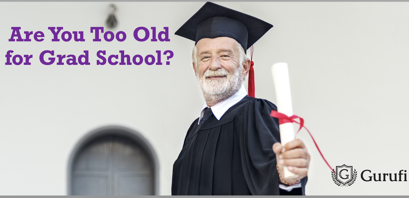 Am I Too Old To Get a Ph.D.? - Consultants' Corner